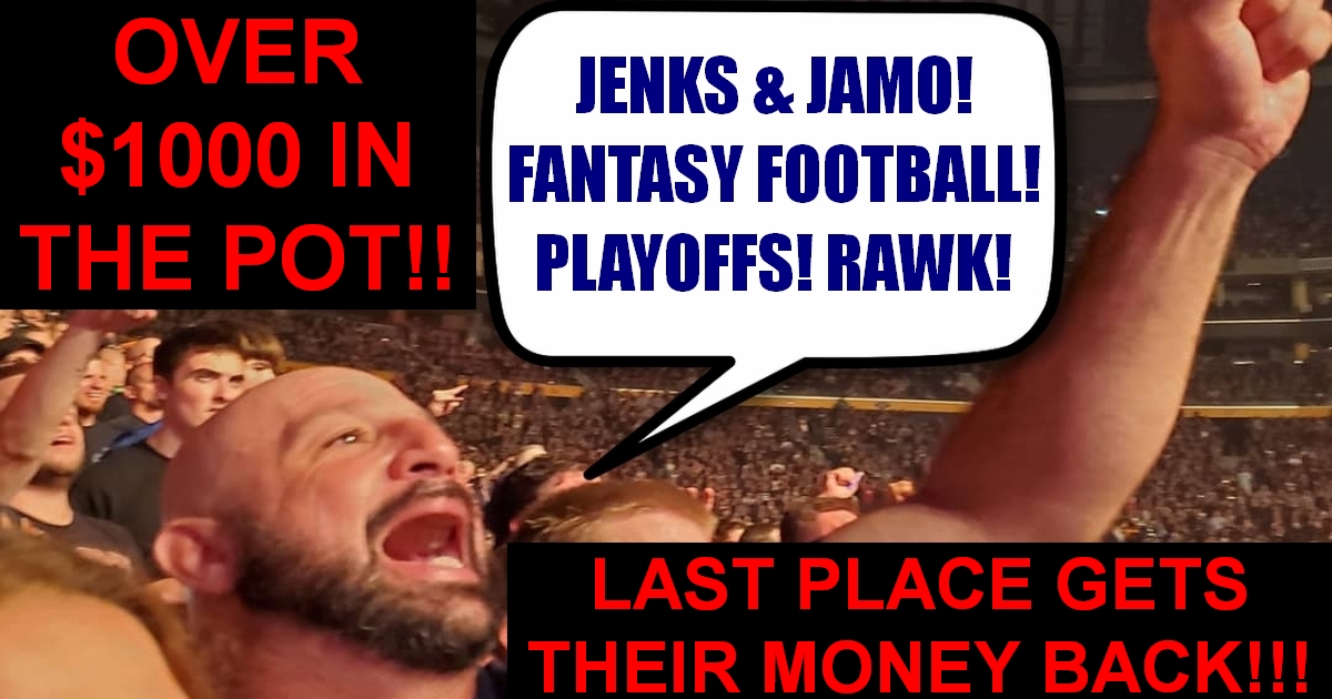 The 2020 Jamo and Jenks Fantasy Football Playoff Fest